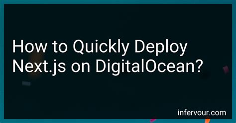 how to quickly deploy next js on digitalocean in 2024