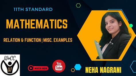 Relation And Function Miscellaneous Examples Class 11th Maths By Neha Nagrani Youtube