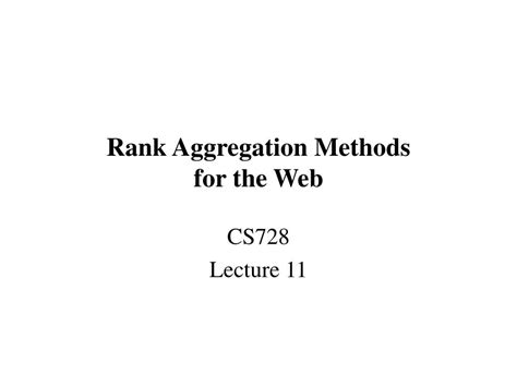 Ppt Rank Aggregation Methods For The Web Powerpoint Presentation