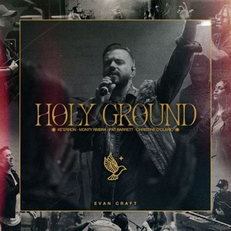 Holy Ground De Evan Craft 🎵 Canciones Del Album Holy Ground
