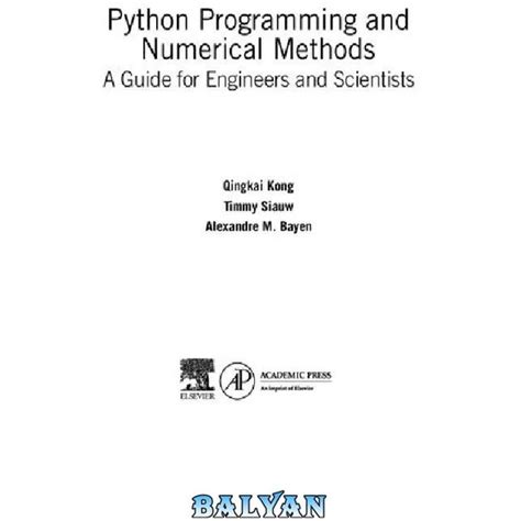 خرید و قیمت دانلود کتاب Python Programming And Numerical Methods A Guide For Engineers And
