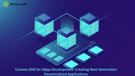 Cosmos Sdk For Dapp Development Creating Next Generation Decentralized Applications By
