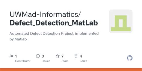 Github Uwmad Informaticsdefectdetectionmatlab Automated Defect Github Uwmad Informaticsdefectdetectionmatlab Automated Defect