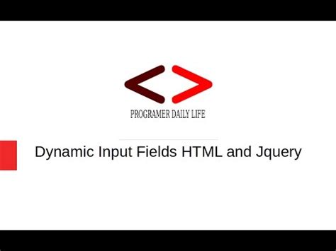 Dynamic Input Field Html And Jquery YouTube