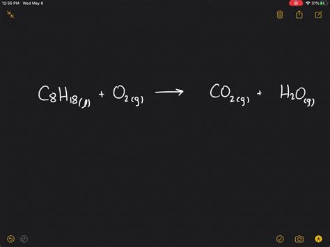Solved Octane C8 H18 A Component Of Gasoline Reacts With Oxygen To Form Carbon Dioxide And