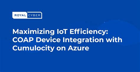 Efficient IoT COAP Device Integration In Cumulocity On Azure