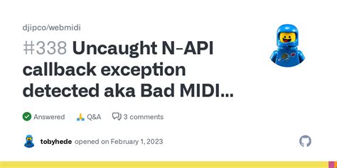 Uncaught N Api Callback Exception Detected Aka Bad Midi Value Error · Djipco Webmidi