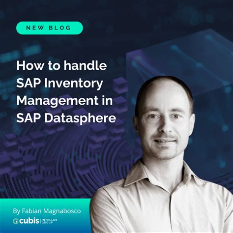 How To Handle Sap Inventory Management In Sap Datasphere Intellus Group