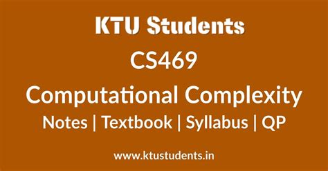 Cs469 Computational Complexity Notes Textbook Syllabus Question