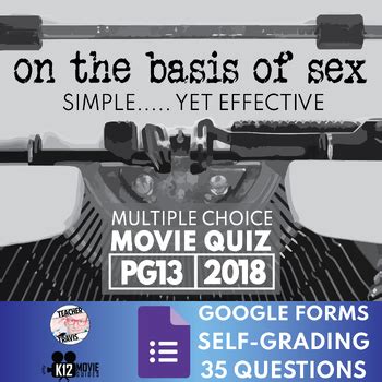 On The Basis Of Sex Movie Quiz Guide 35 Questions Self Grading