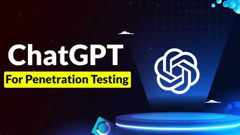 Chatgpt For Penetration Testing A Detailed Guide 2023 Cyber Affairs