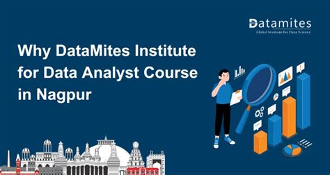 Why Datamites Institute For Data Analyst Course In Nagpur Datamites Offical Blog