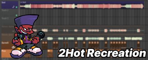 2hot Flp Vocal Recreation Modding Tool For Friday Night Funkin Fnf Modding Tools