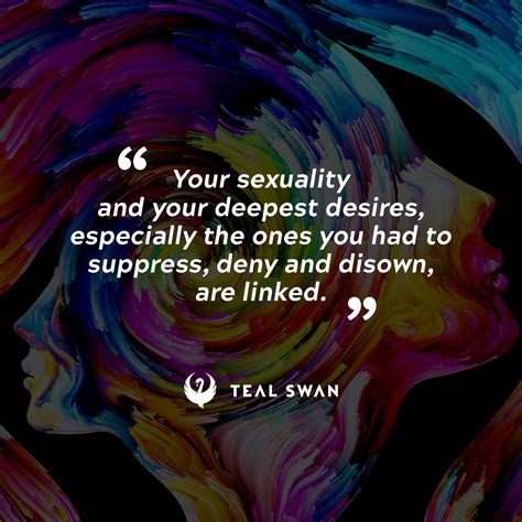 Sexuality Quotes Teal Swan