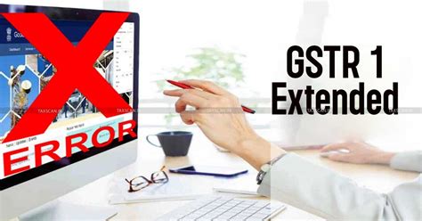 Big Update CBIC Extends GSTR 1 Filing Due Date Amid GST Portal Issues