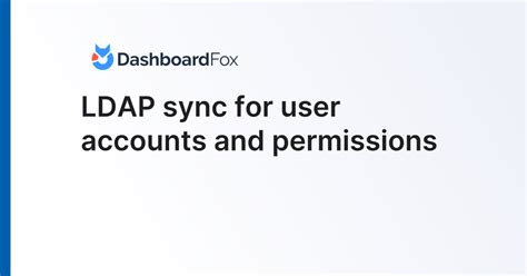 Ldap Sync For User Accounts And Permissions