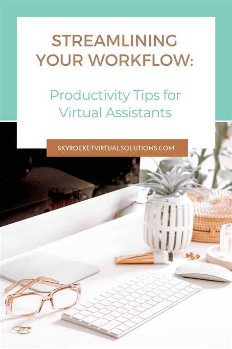Streamlining Your Workflow Productivity Tips For Virtual Assistants