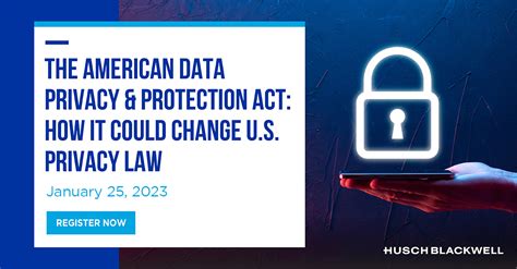 Register For Husch Blackwells The American Data Privacy And Protection