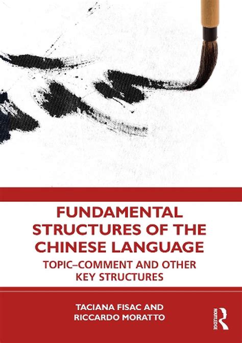 Fundamental Structures Of The Chinese Language By Taciana Fisac Paperback 9781032574165 Buy