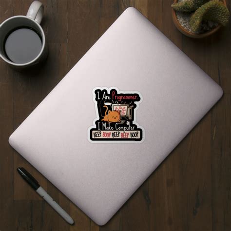 I Are Programmer Beep Boop Cute Programmer Cat Programmer Sticker