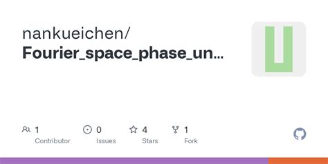 Github Nankueichenfourierspacephaseunwrapping