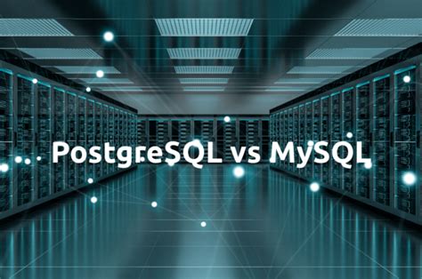 Postgresql Vs Mysql Which Open Source Database Is Better Eurolinux