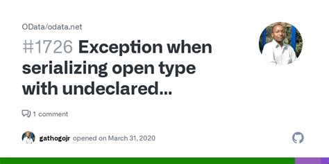 Exception When Serializing Open Type With Undeclared Property · Issue 1726 · Odata