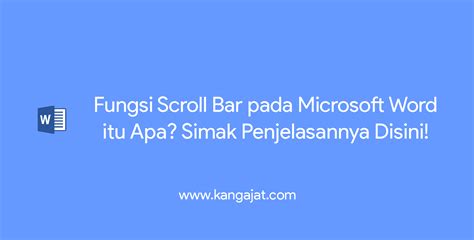 Fungsi Scroll Bar Pada Microsoft Word Itu Apa Simak Penjelasannya Disini