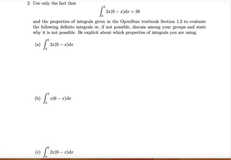 Solved 2 Use Only The Fact That ∫032x6−xdx36 And The