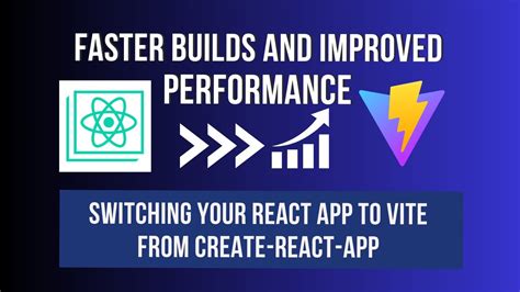 Switching Your React App To Vite From Create React App Faster Builds