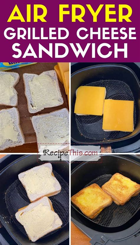 Air Fryer Grilled Cheese Recipe This