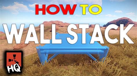 How To WALL STACK RUST BASE DESIGN YouTube
