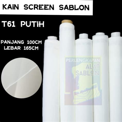 Jual Kain Screen Monil Sablon T61 Putih Kain Screen Sablon Shopee Indonesia