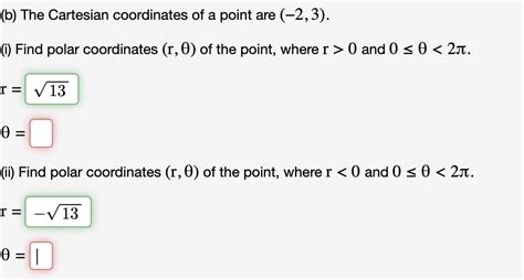 Solved B The Cartesian Coordinates Of A Point Are Chegg