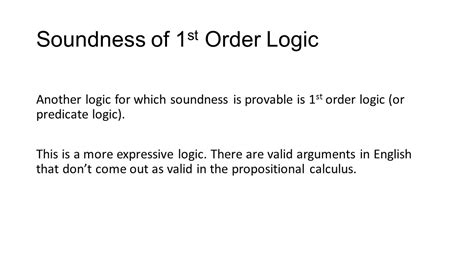 Metalogic Soundness And Completeness Two Notions Of Logical Consequence Validity If The