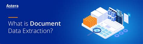 document data extraction 101 understanding the basics astera