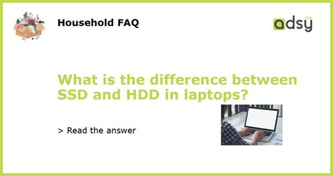 What Is The Difference Between Ssd And Hdd In Laptops