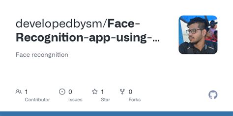 Github Developedbysmface Recognition App Using Python Letsupgrade