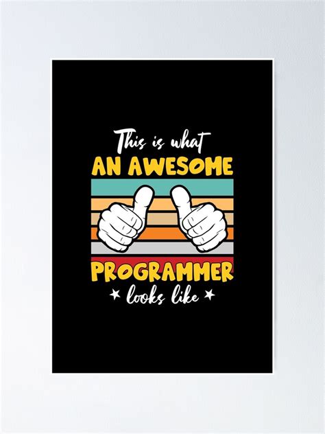 This Is What An Awesome Programmer Looks Like Programming Funny