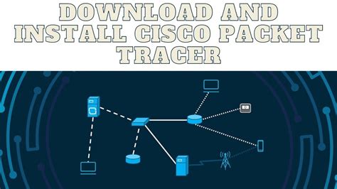 How To Install Cisco Packet Tracer In Windows Cisco Packet Tracer Hot