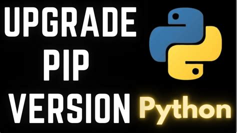 How To Upgrade Pip To Latest Version In Python Windows Youtube