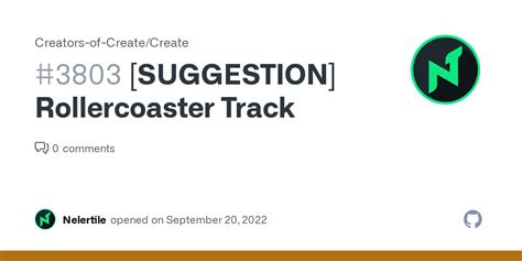 Suggestion Rollercoaster Track · Issue 3803 · Creators Of Createcreate · Github