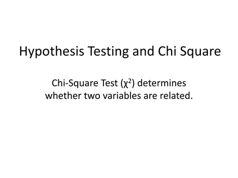 PPT Hypothesis Testing And Chi Square PowerPoint Presentation Free Download ID