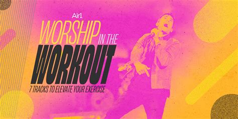 Worship In The Workout Tracks To Elevate Your Exercise Air Worship Music