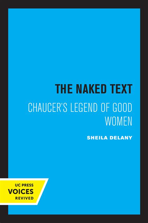 The Naked Text By Sheila Delany Paper University Of California Press