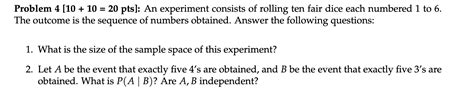 Solved Problem 4 101020 Pts An Experiment Consists Of