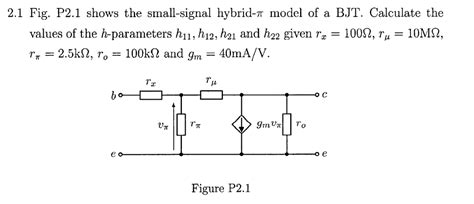 solved transcribed image text shows the small signal hybrid pi