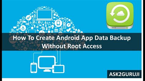 How To Create Android App Data Backup Without Root Access Youtube