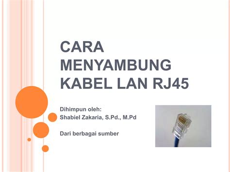 Kd Cara Menyambung Kabel Lan Rj Pptx