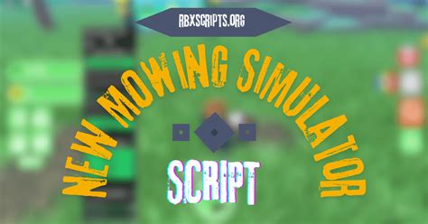 new mowing simulator script rbx scripts